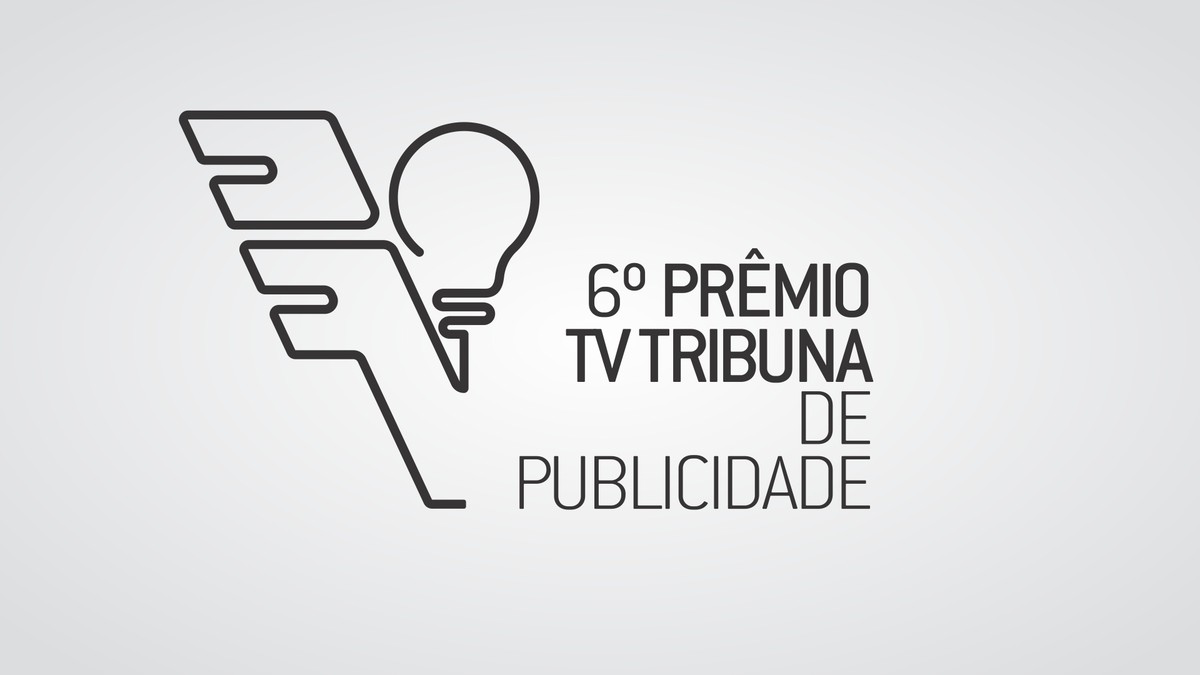 Estão abertas as inscrições para o Prêmio TV Tribuna de Publicidade Prêmio TV Tribuna Rede Globo