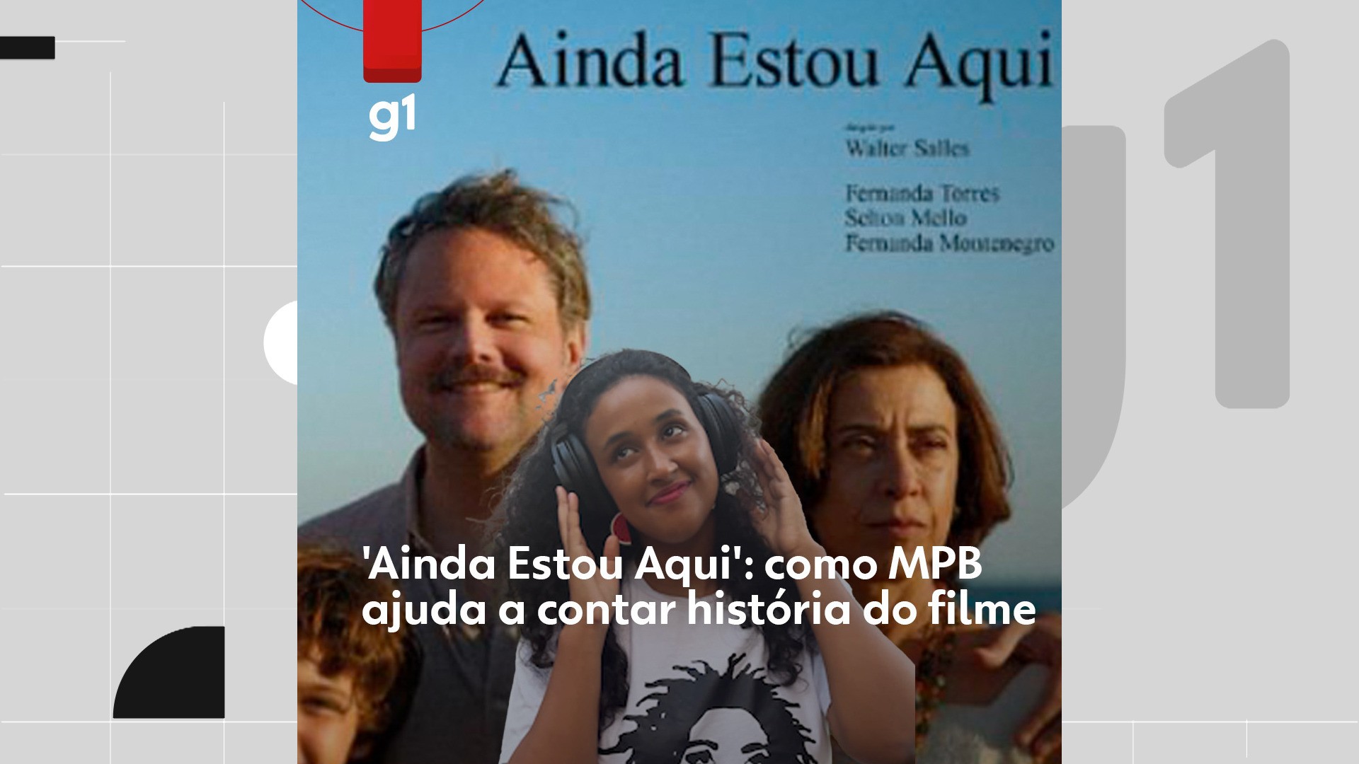 Vídeos: 'Ainda estou aqui' | Pop & Arte | G1