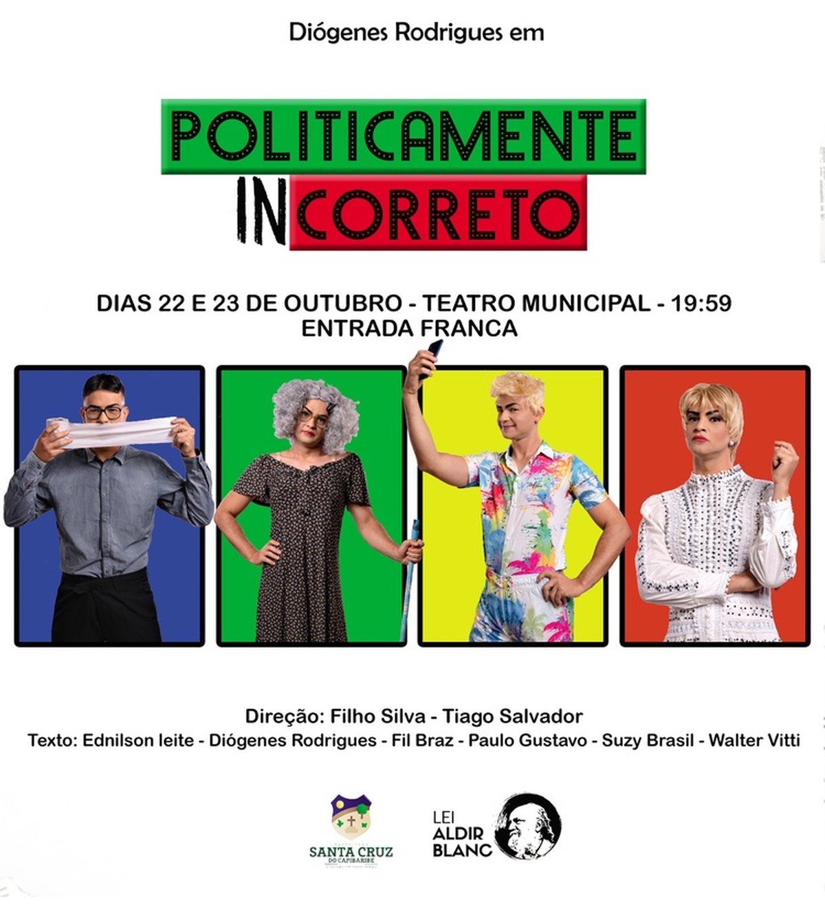 Santa Cruz do Capibaribe apresenta peça 'Politicamente Incorreto ...