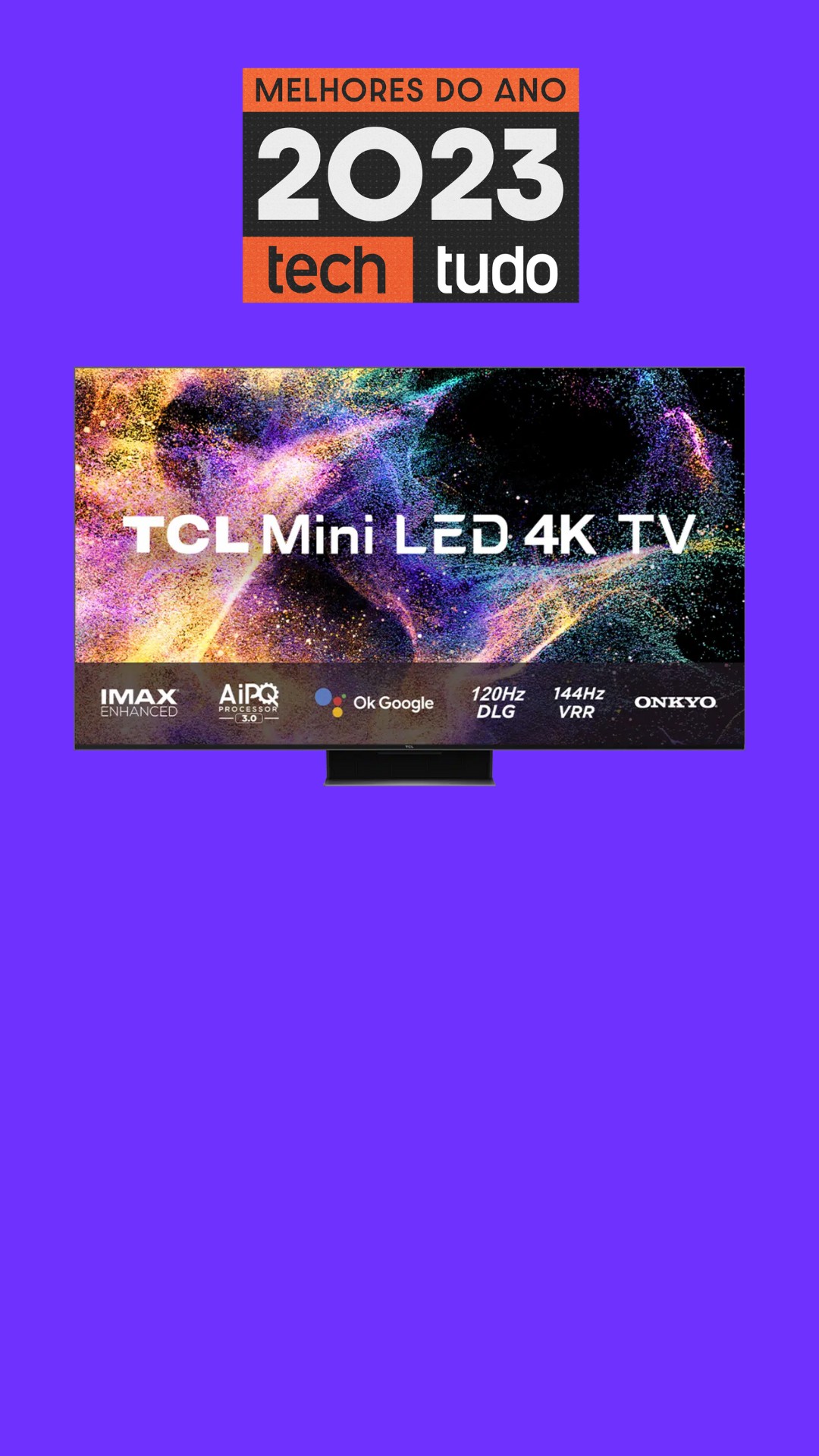 Melhor TV TCL e TV SEMP de 2023: confira as finalistas do prêmio do ...