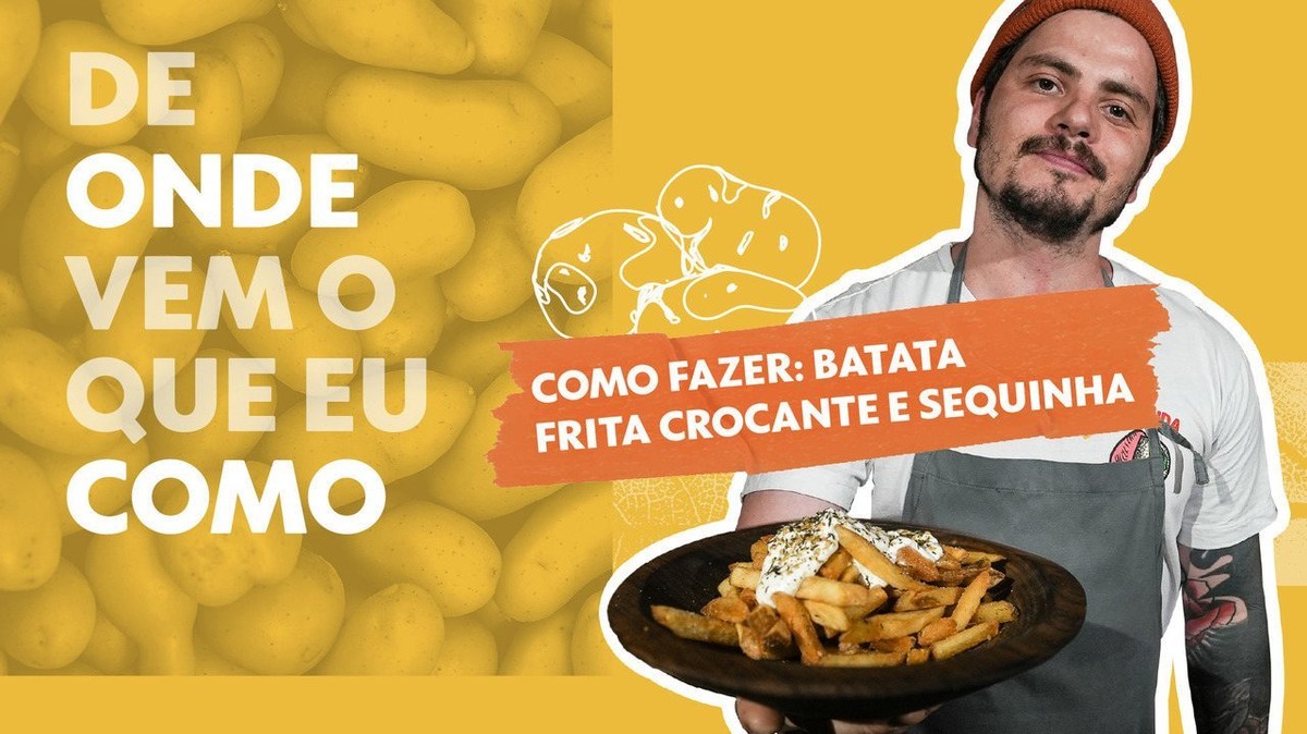 Batata frita: chef premiado ensina segredos da receita; VÍDEO | Agro de ...