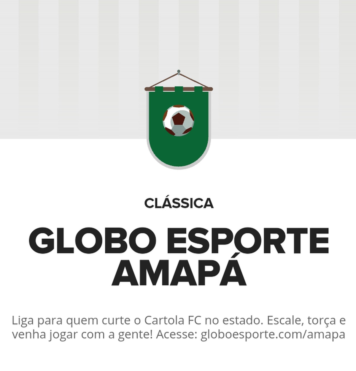 Liga Globo Esporte AP 2019 do Cartola FC está aberta; participe ...