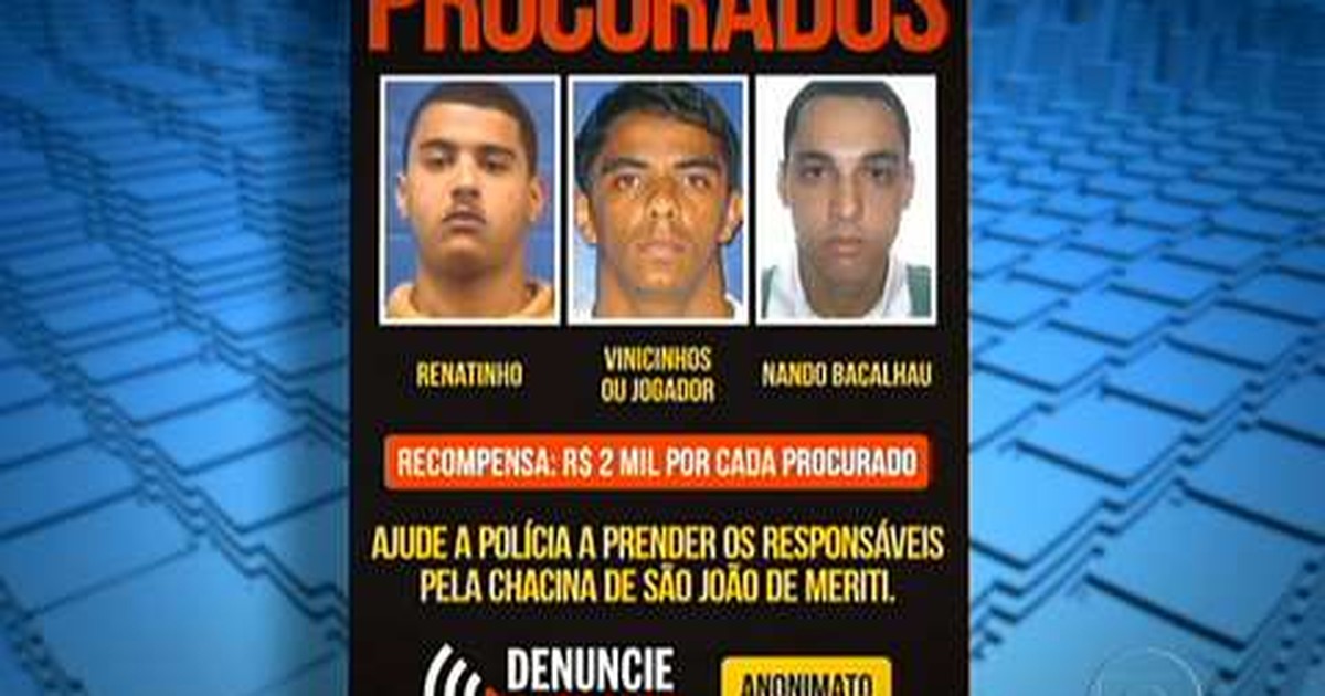 G1 Disque Denúncia Oferece R 2 Mil Por Procurados Em Chacina Da