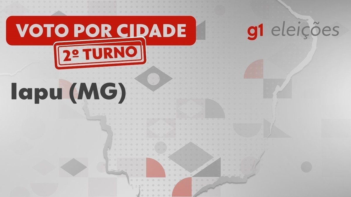 Eleições em Iapu (MG): Veja como foi a votação no 2º turno | Vales de ...