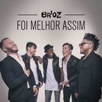 Após 11 anos fora de cena, Br'oz volta com formação original e lança ...