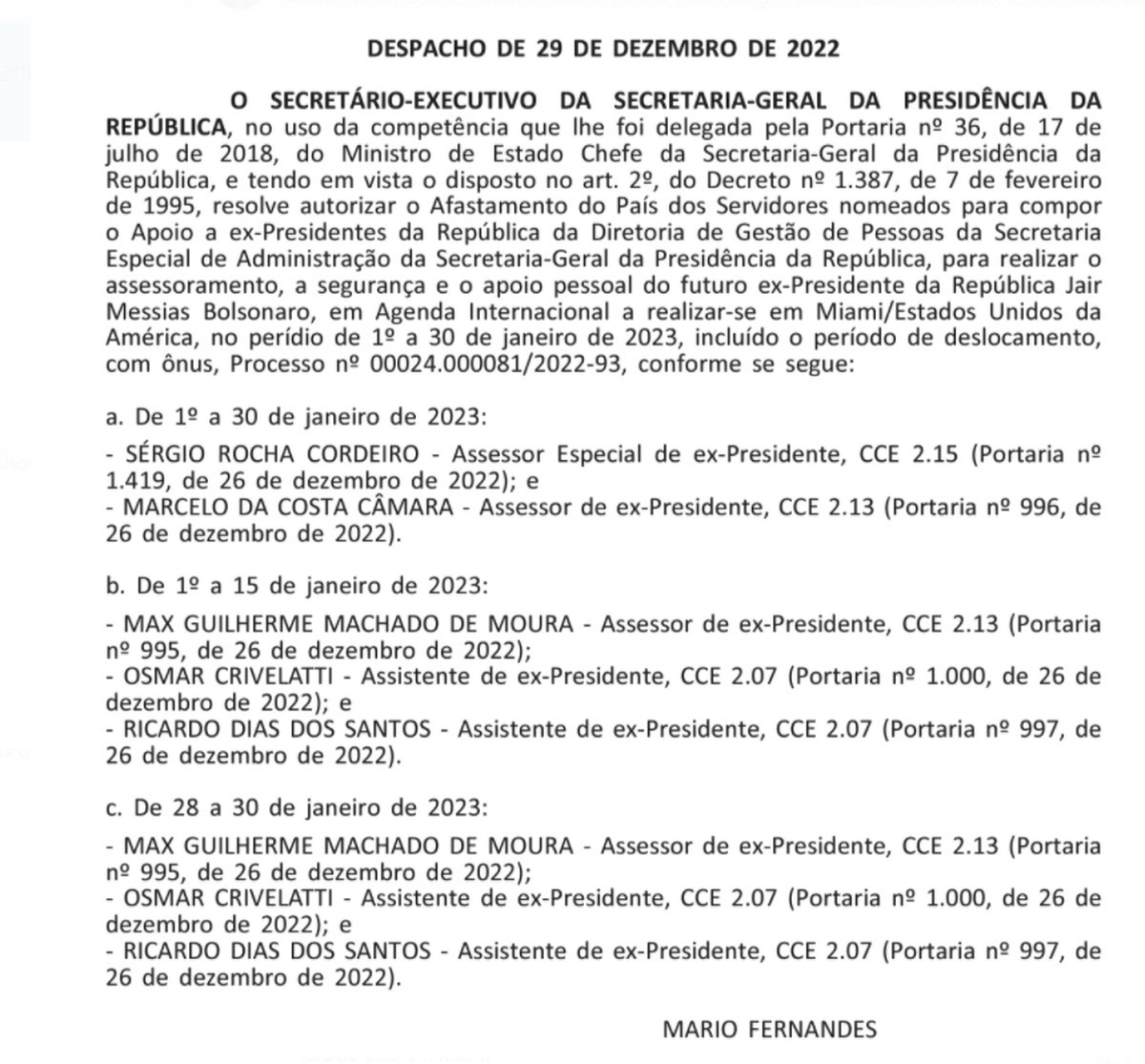 Governo Publica Autorização Para Assessores De Bolsonaro Acompanharem O