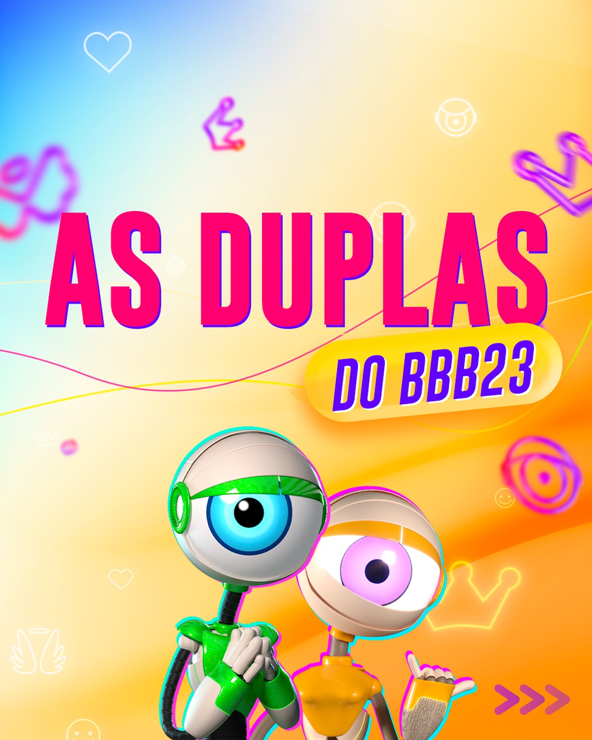 BBB 23: Amigos e familiares dos brothers comentam escolha das duplas ...