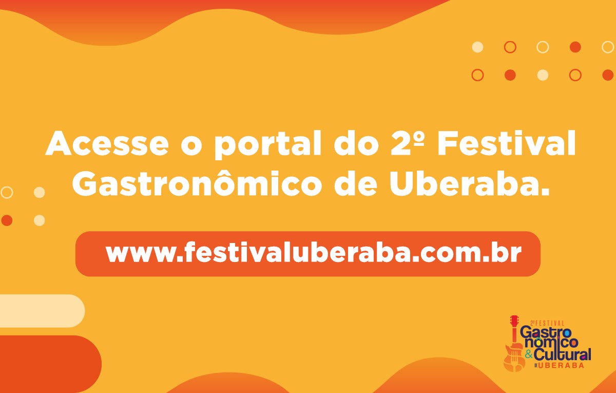 30 estabelecimentos participam do Festival Gastronômico e Cultural de Uberaba | Festival ...