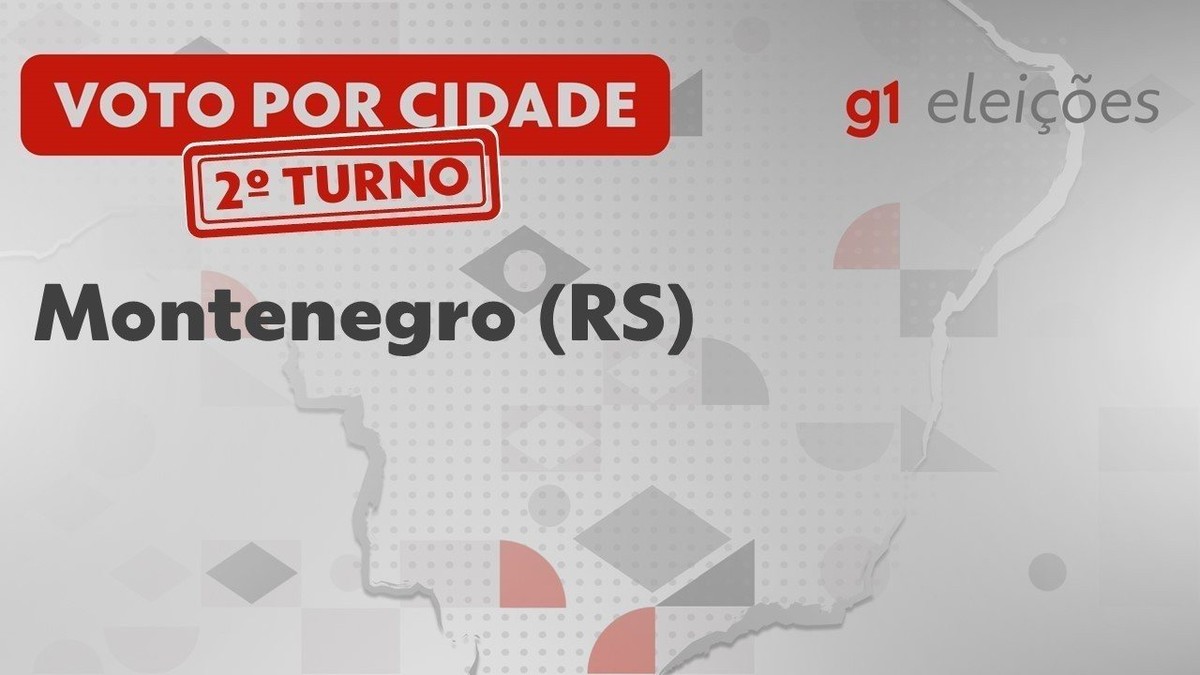 Eleições em Montenegro (RS): Veja como foi a votação no 2º turno | Rio ...