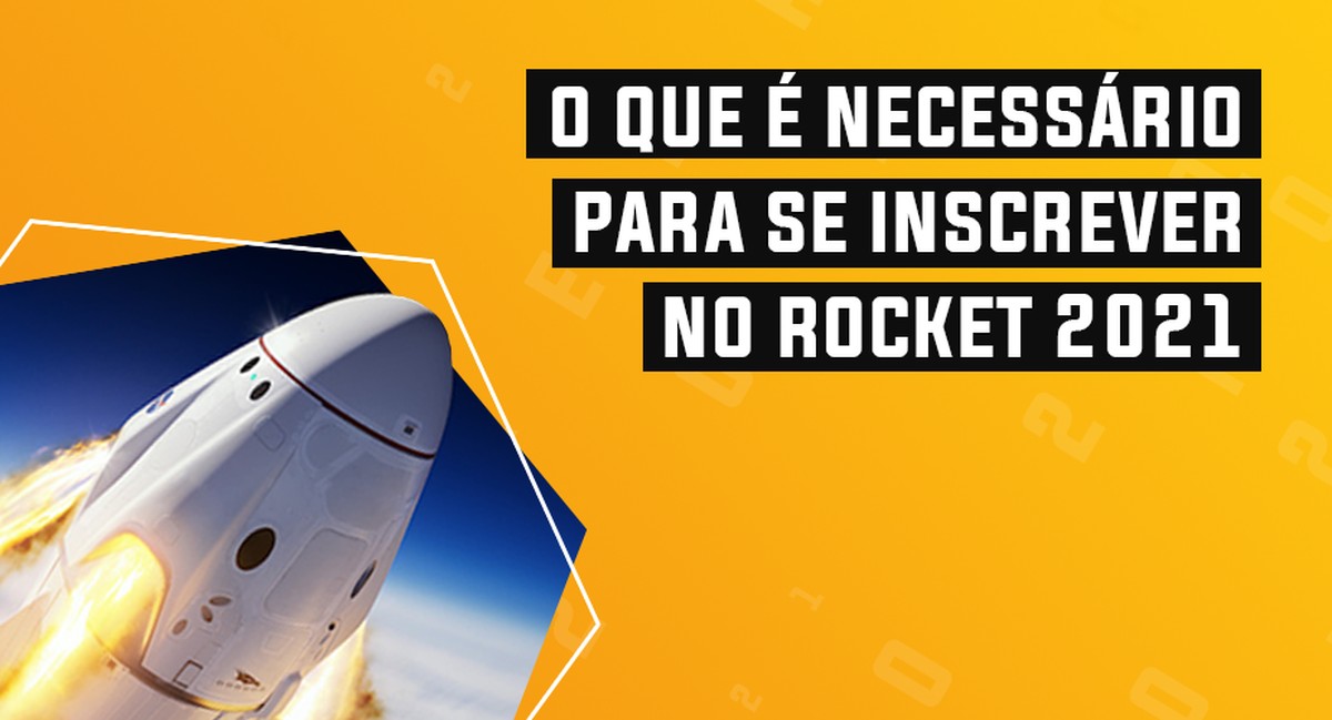 Checklist do Rocket 2021: veja o que você precisa para realizar a ...