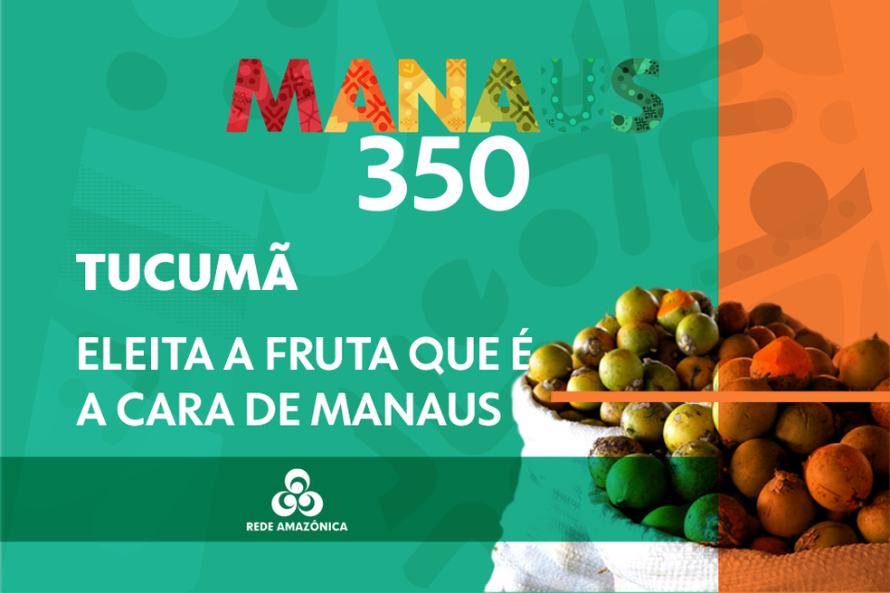 Tucumã é eleito fruta a cara de Manaus | Manaus 350 | Rede Globo
