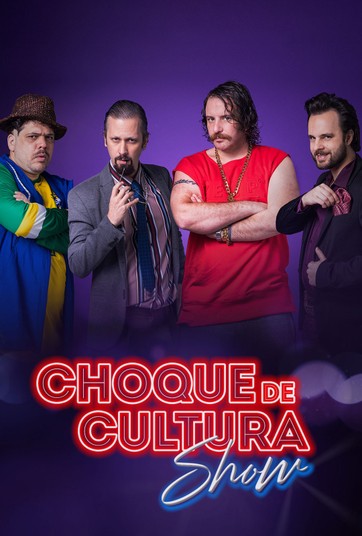 Choque de Cultura Show | Assista online aos episódios no Globoplay