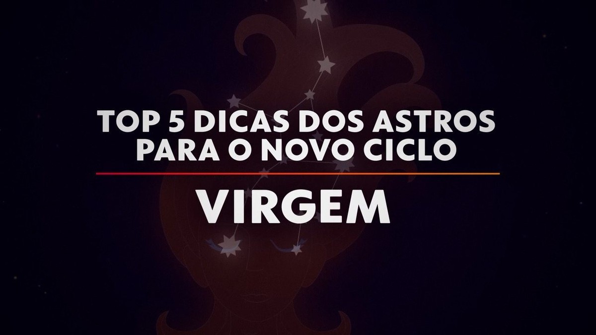 Signo de Virgem: as previsões para 2022 | Horóscopo Etc | gshow