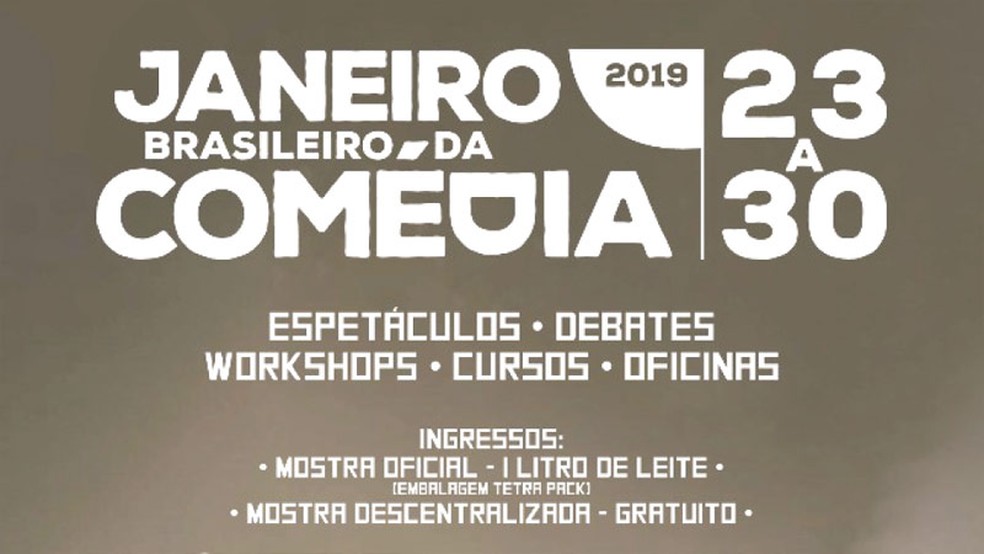 Janeiro Brasileiro da Comédia 2019 traz programação de espetáculos a ...