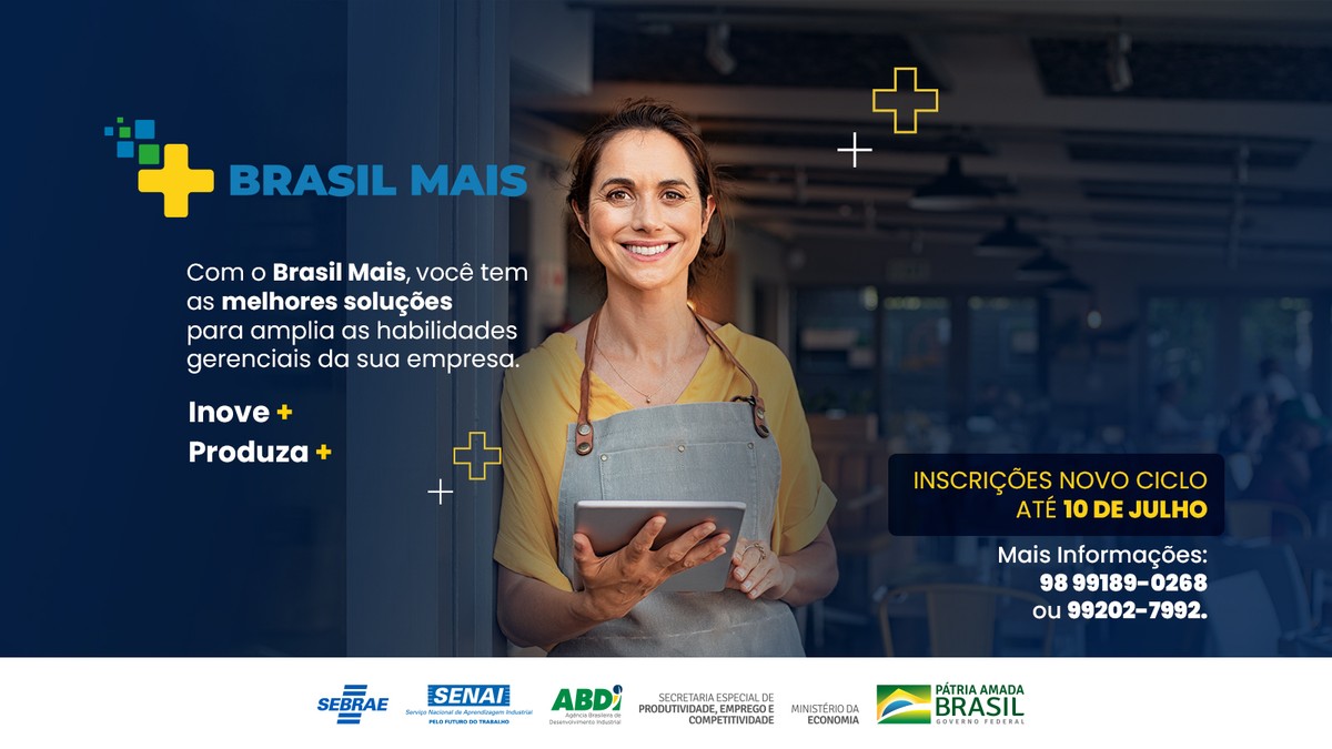 Programa Brasil Mais oferece oportunidade de preparação MPE’S na ...