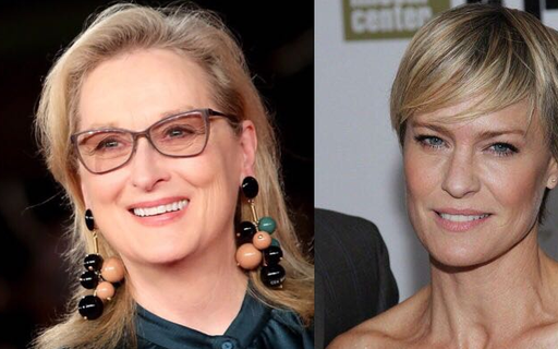 Meryl Streep e Robin Wright virão ao Brasil falar de empoderamento ...