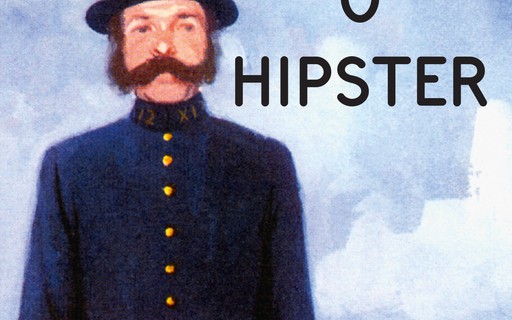 Como identificar um hipster - Época Negócios | Vida