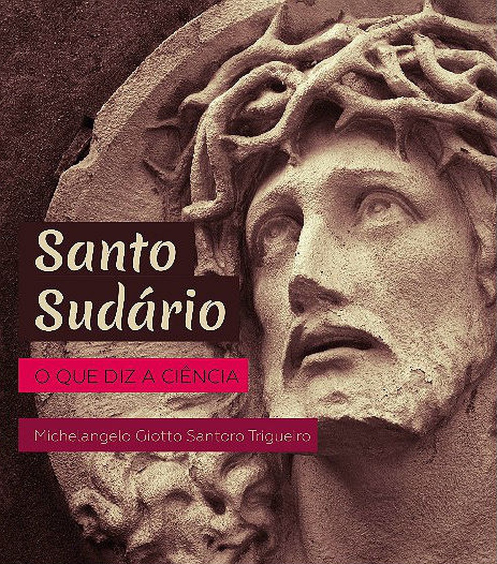 Santo Sudário é autêntico, mas ciência ainda tenta explicar enigmas ...