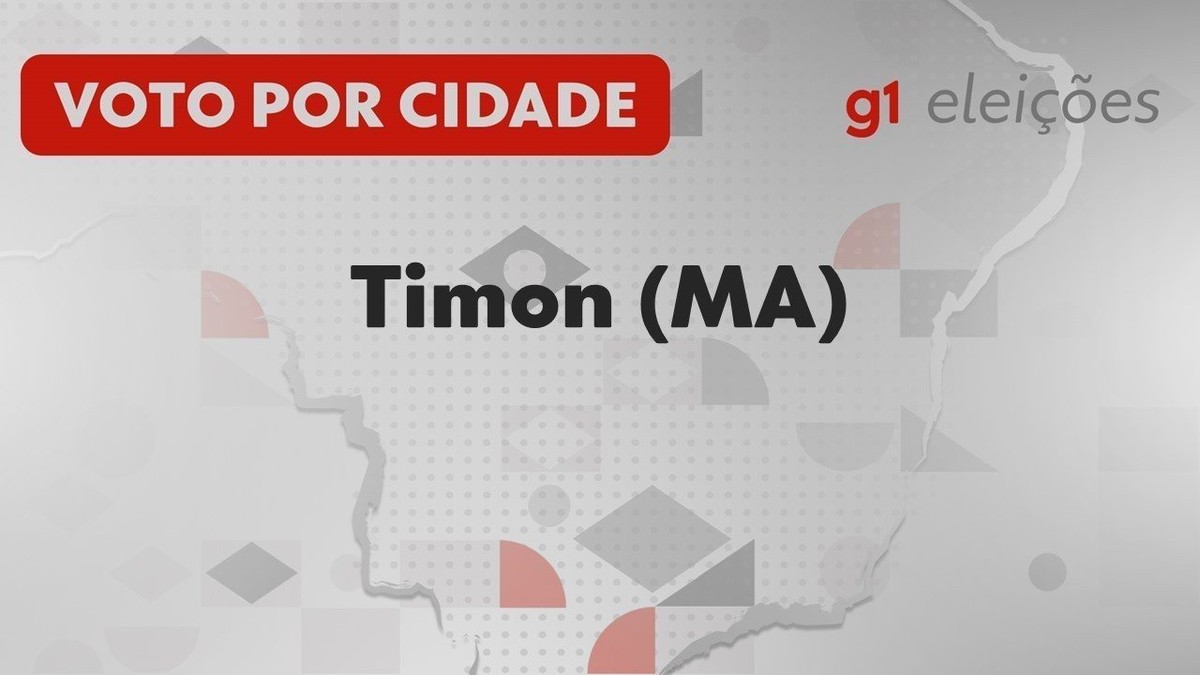 Eleições em Timon (MA): Veja como foi a votação no 1º turno | Maranhão | G1