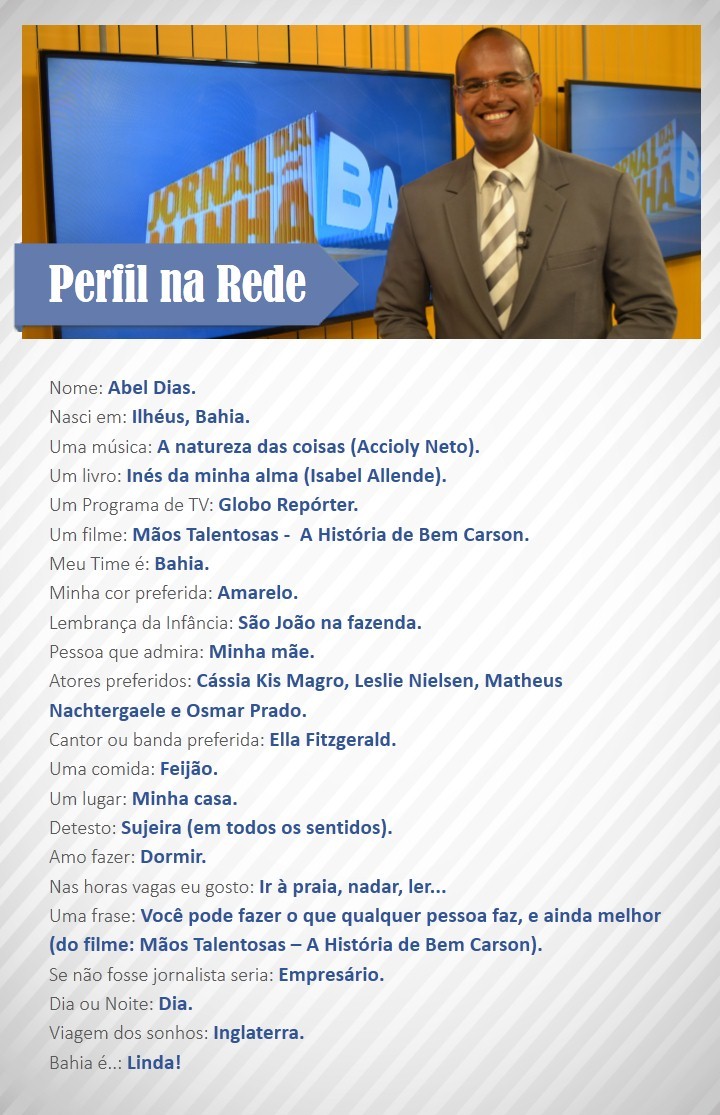 Rede Globo > redebahia - Perfil na Rede faz entrevista com Abel Dias da ...