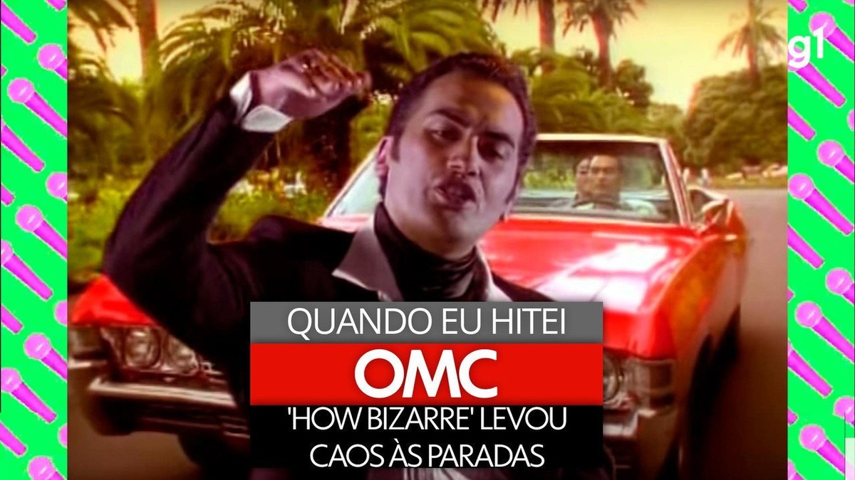 'How Bizarre', OMC e o hit mais bizarro da história: letra sobre ...