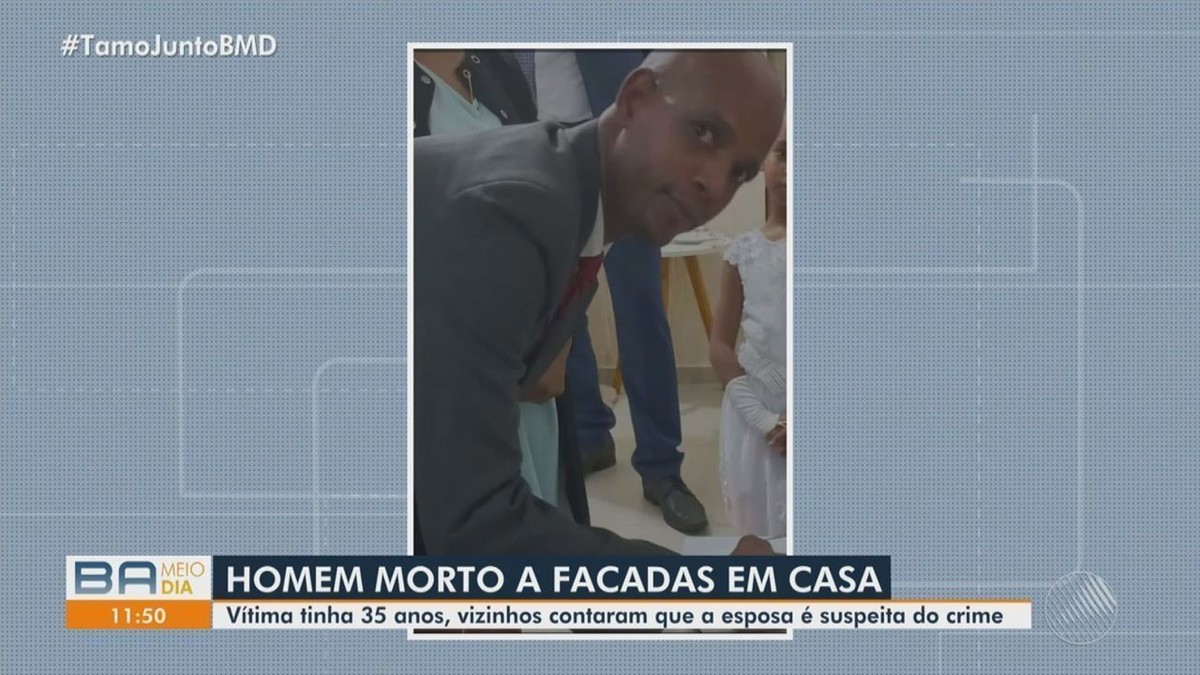 Homem é morto com golpe de faca dentro de casa na BA e companheira é ...