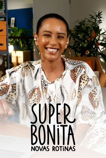 Superbonita | Assista online aos episódios no Globoplay