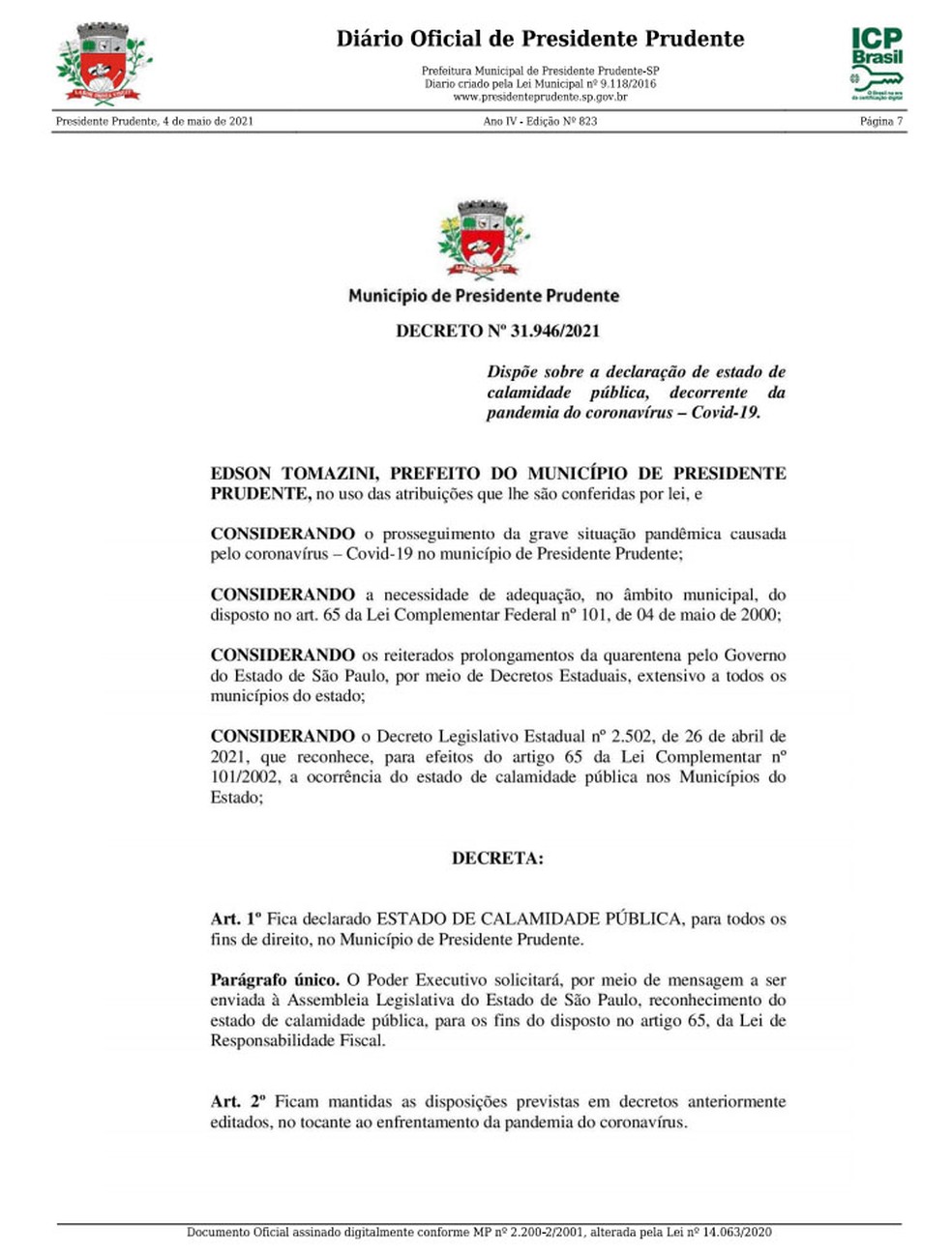 Prefeitura Baixa Decreto Que Declara Estado De Calamidade Pública Em