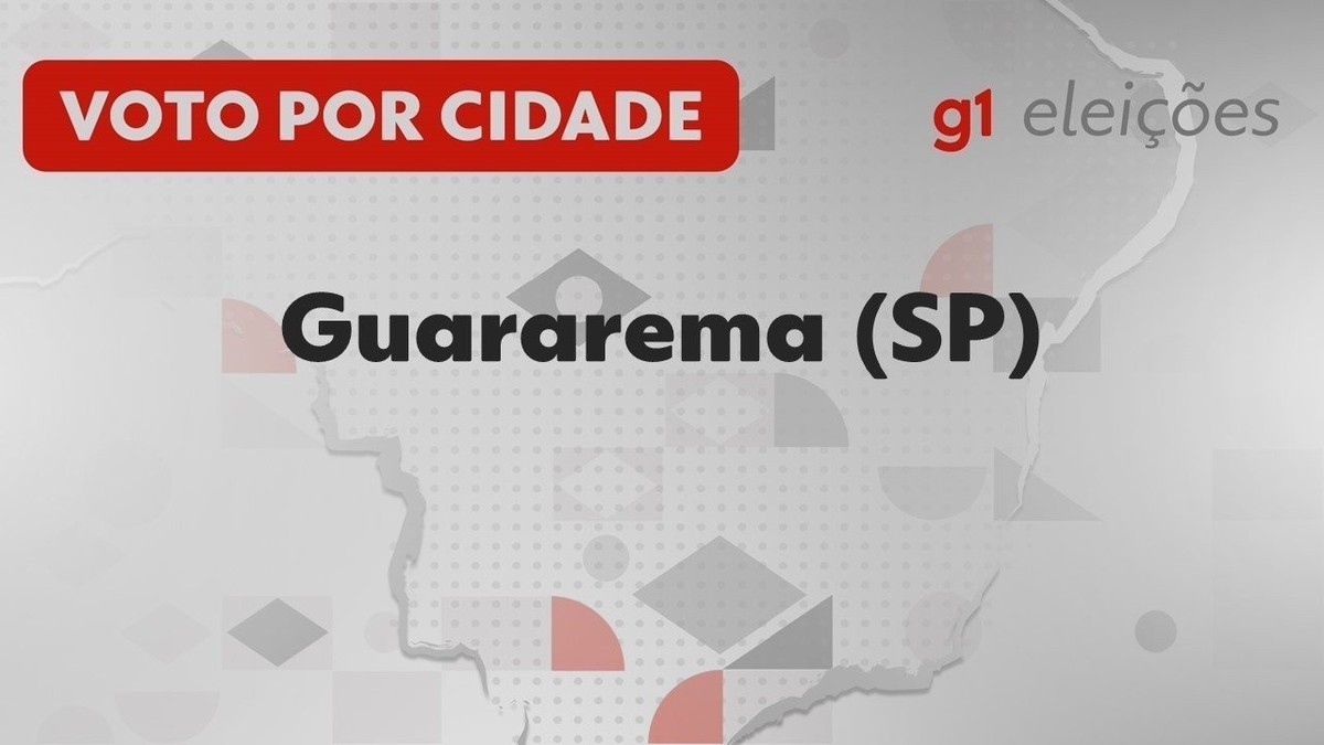 Eleições em Guararema (SP): Veja como foi a votação no 1º turno | Mogi ...