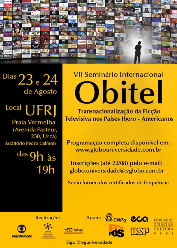 Rede Globo > globo universidade - Participe do VII Seminário Internacional Obitel no Rio de Janeiro