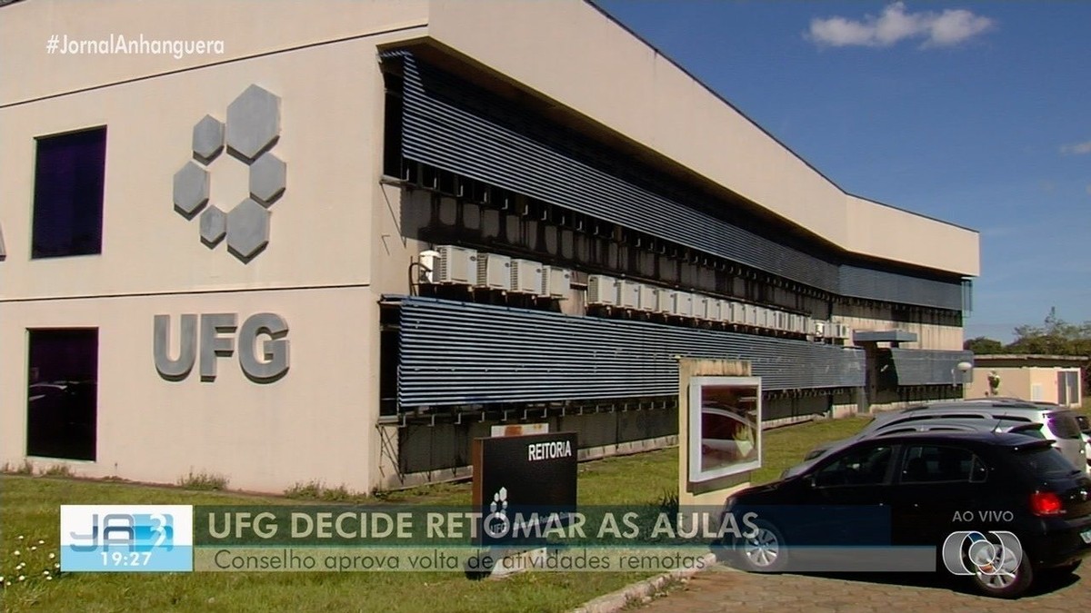 UFG aprova para agosto a retomada das aulas do 1º semestre na ...