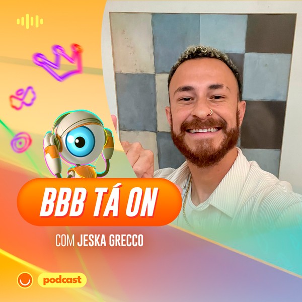 BBB Tá On: Boco Roso tá desimpedido - com Fred, Mabê Bonafé e Thiago Pasqualotto: Mesacast BBB ...