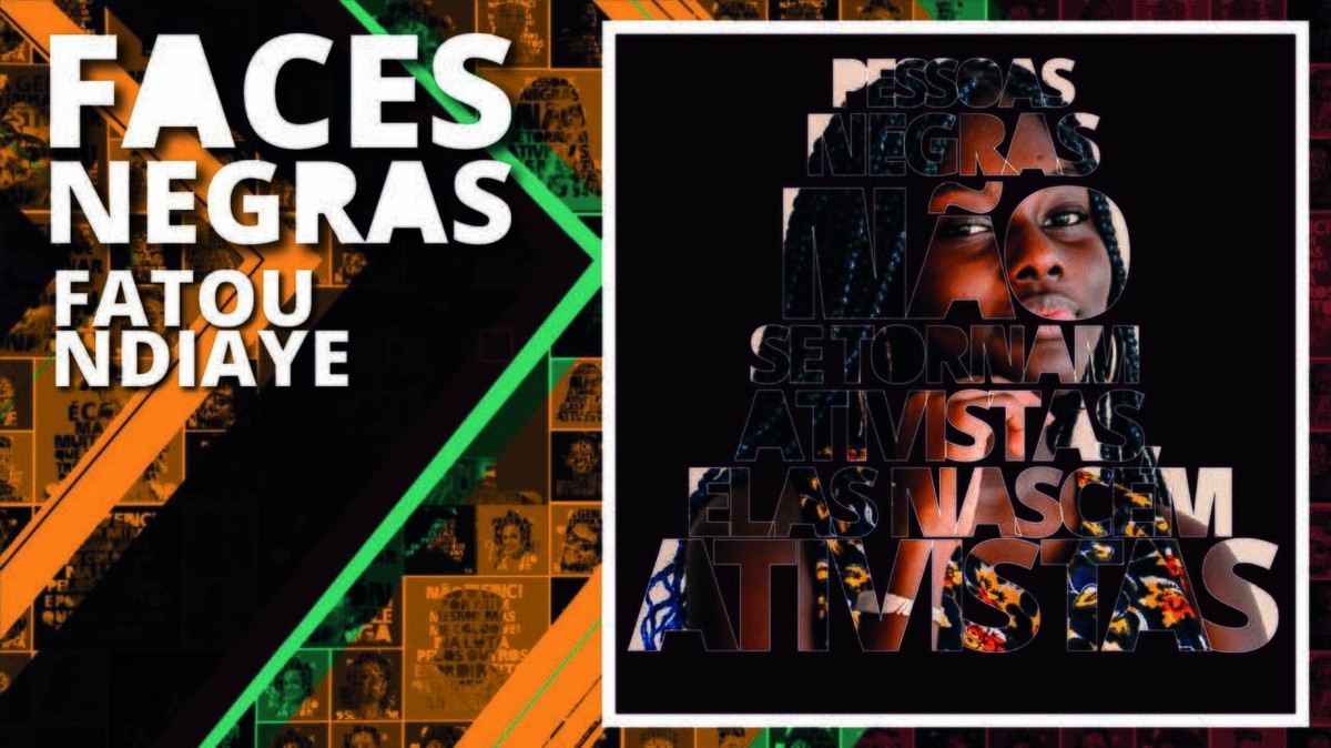 'Faces Negras': Fatou Ndiaye amplifica nas redes a luta contra o ...