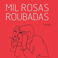 Em ‘Mil rosas roubadas’, Silviano Santiago escreve uma biografia da ...