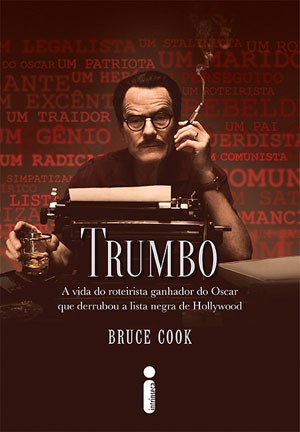 'Trumbo' revela a esquizofrenia de Hollywood em relação à esquerda | G1 ...